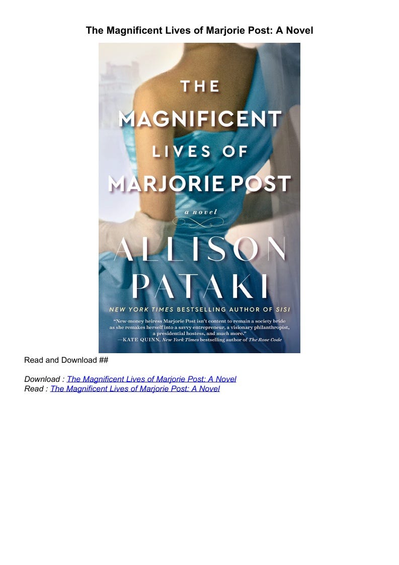 PDF_⚡ The Magnificent Lives of Marjorie Post: A Novel | by Okulasijeraa ...