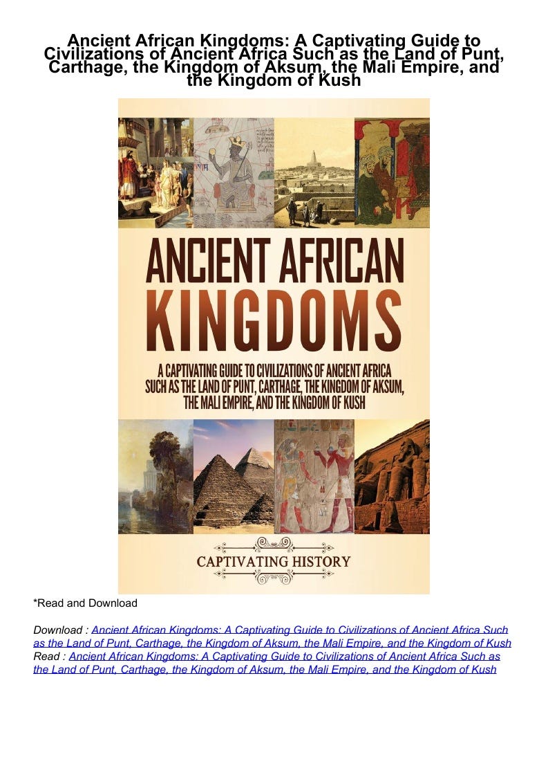 PDF Ancient African Kingdoms: A Captivating Guide to Civilizations of ...