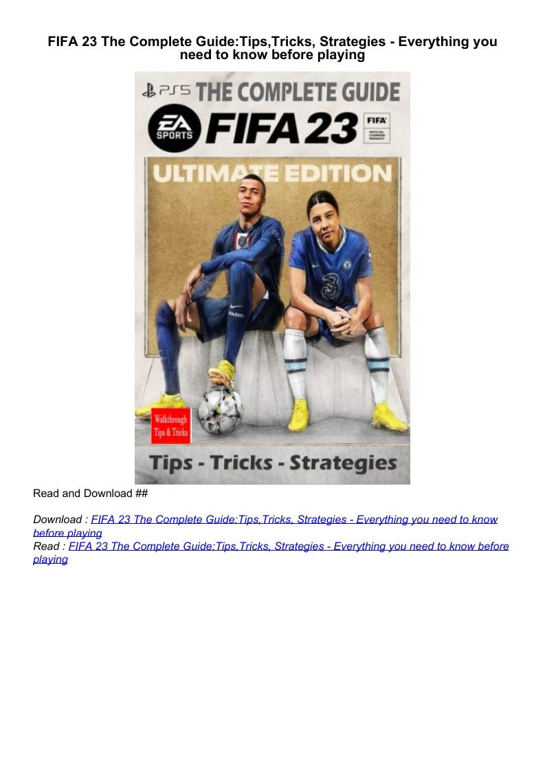 get [PDF] Download FIFA 23 The Complete Guide:Tips,Tricks, Strategies ...