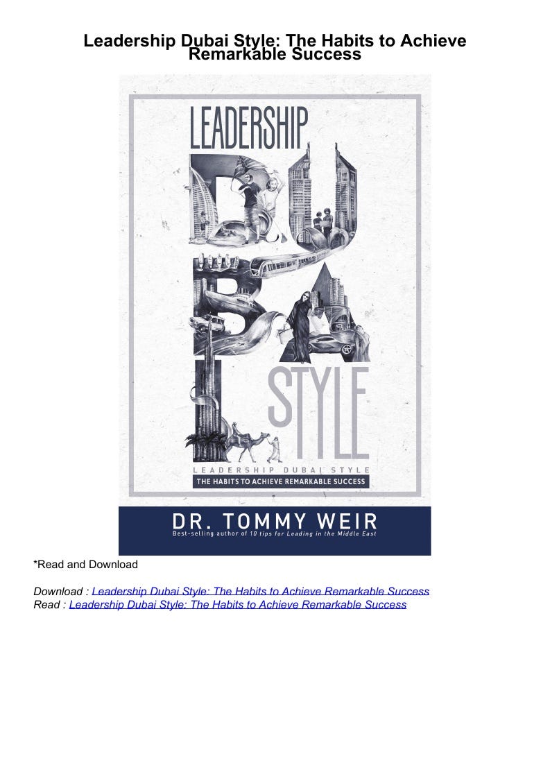 READ Leadership Dubai Style: The Habits to Achieve Remarkable Success | by Cvbhjjipopsdaserf ...