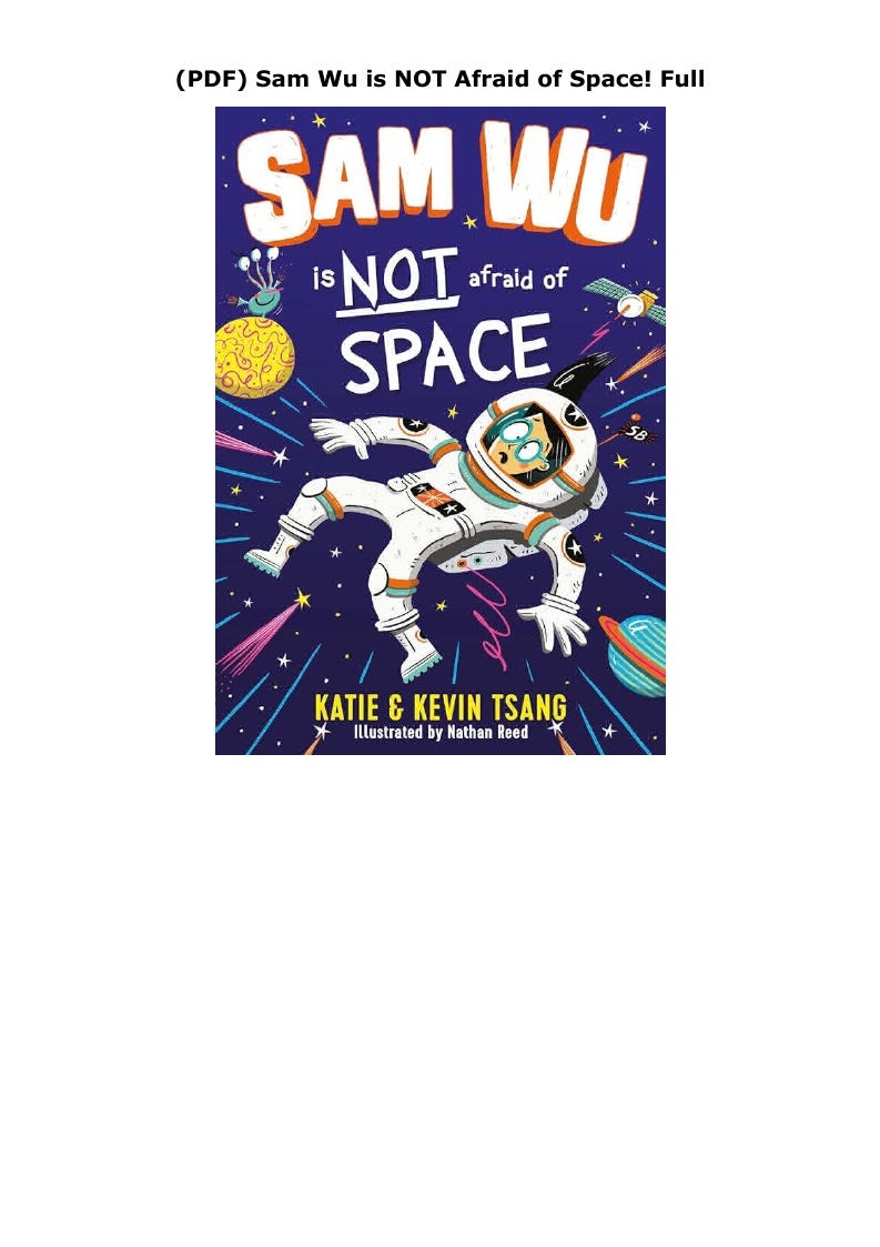 (PDF) Sam Wu is NOT Afraid of Space! Full | by Vanessaericemaldonado ...