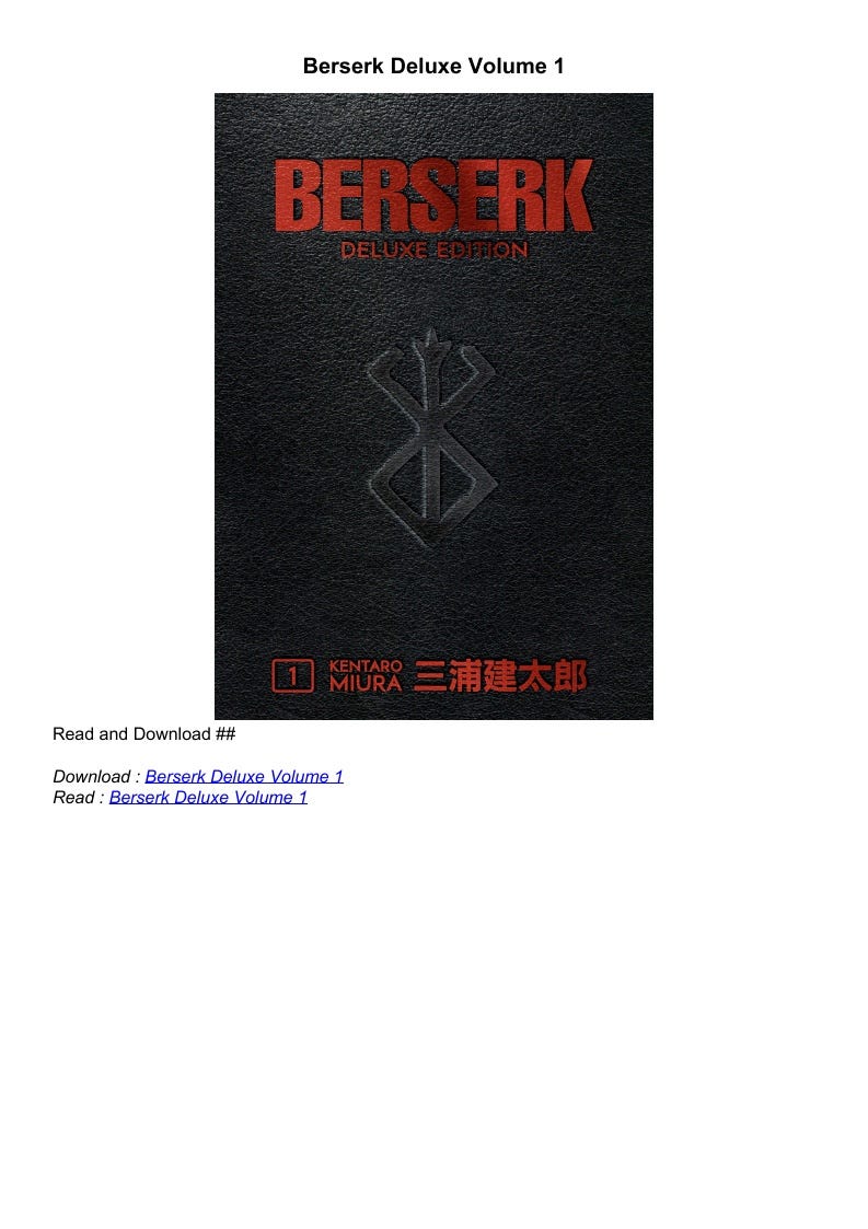 [PDF⚡READ ONLINE] Berserk Deluxe Volume 1 | by Rizivani | Jun, 2024 | Medium