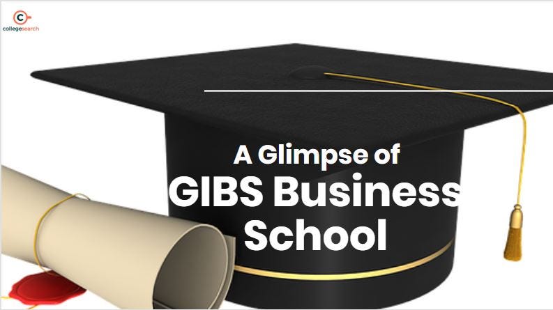 A Glimpse of GIBS Business School | by Himanshu Tiwari | Medium