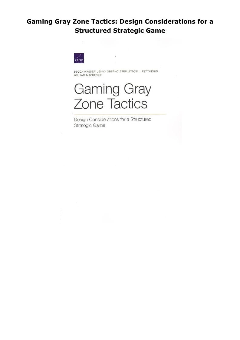 Ebook (download) Gaming Gray Zone Tactics: Design Considerations for a ...