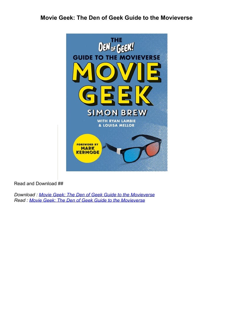 ⚡PDF Movie Geek: The Den of Geek Guide to the Movieverse | by Noroweda ...