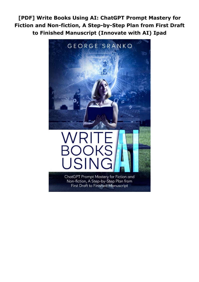 PDF Write Books Using AI: ChatGPT Prompt Mastery for Fiction and Non ...