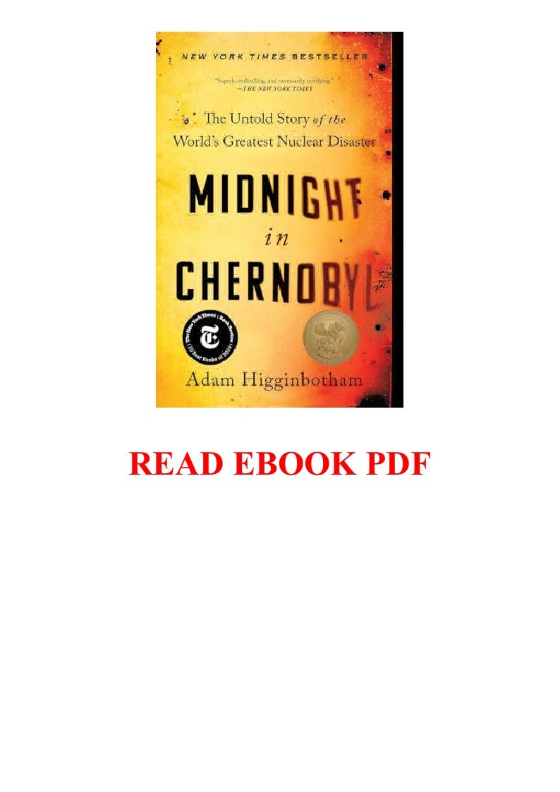EBook Midnight in Chernobyl: The Untold Story of the World’s Greatest ...