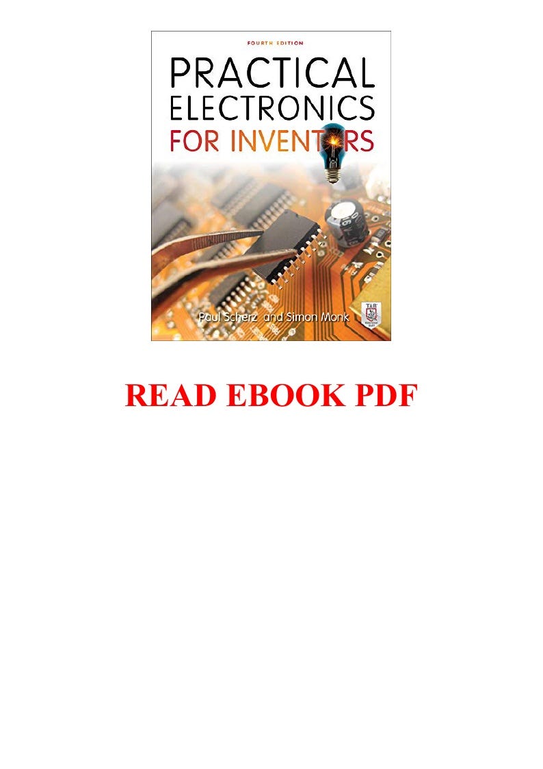 Full PDF Practical Electronics for Inventors, Fourth Edition - Roc - Medium