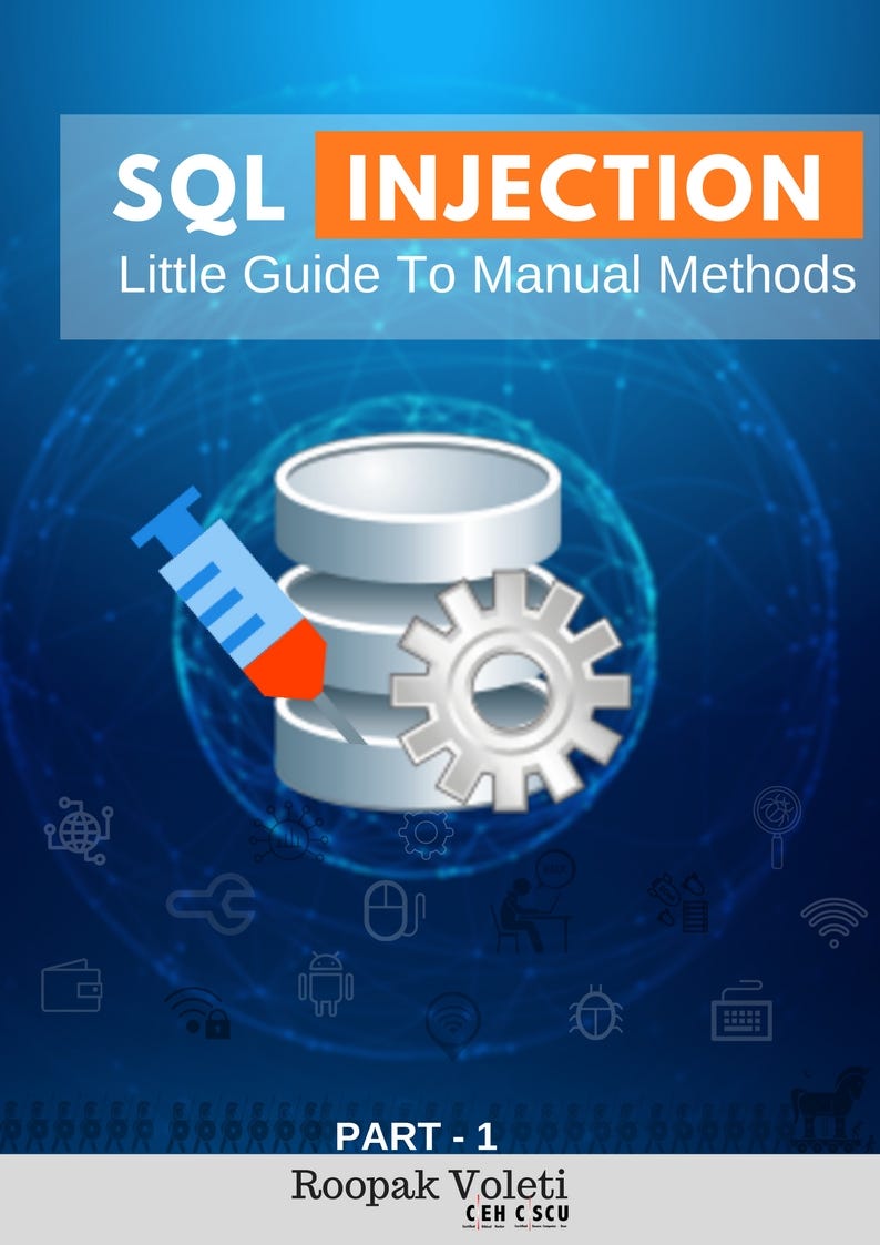 “A Little Guide Of Manual SQL Injection” | by Roopak Voleti | Medium