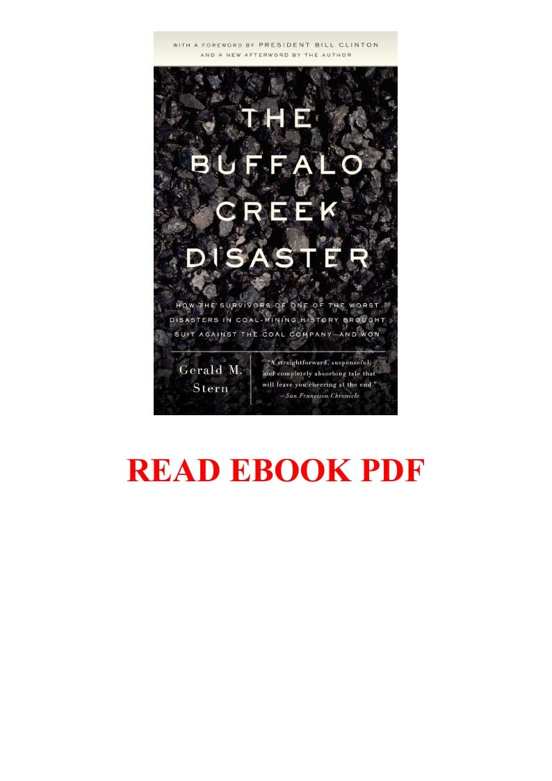 DOWNLOAD NOW The Buffalo Creek Disaster: How the Survivors of One of ...