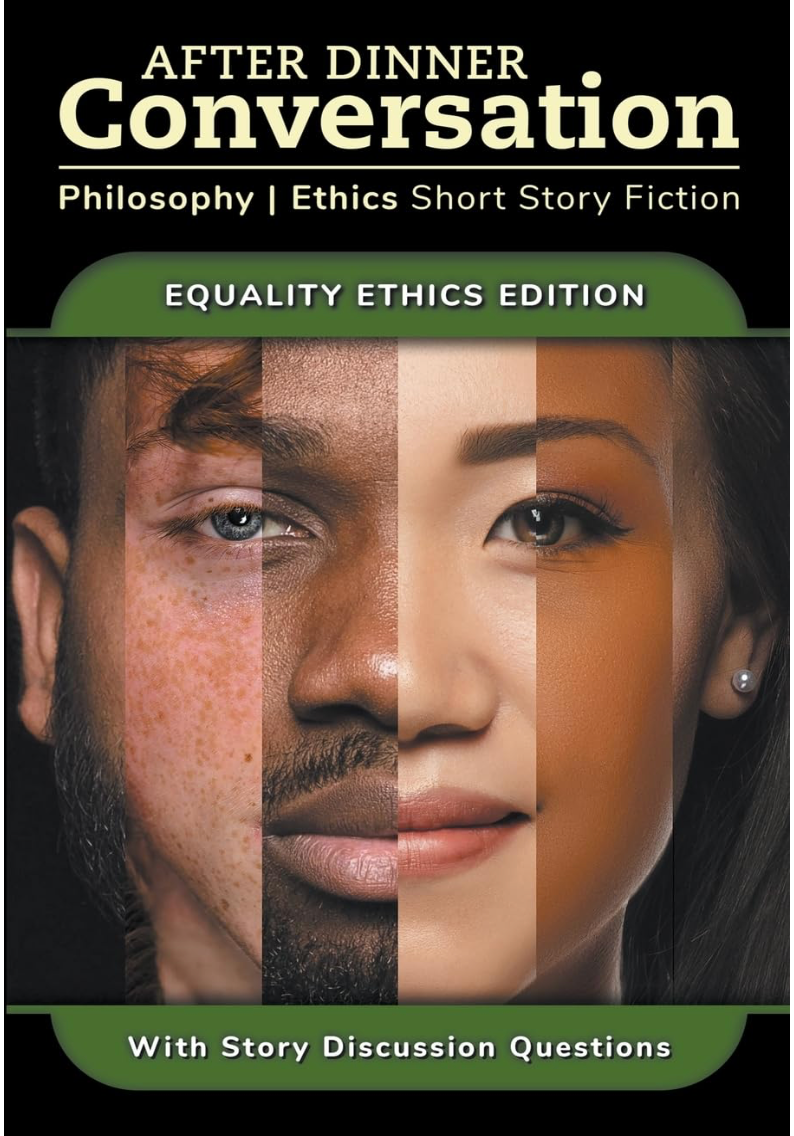 A Brief Review of ‘After Dinner Conversations — Equality Ethics’ | by ...