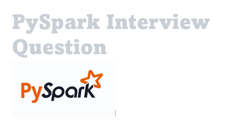 PySpark Basic to Advance Interview Question with Answer | by StoryWord | Jun, 2025 | Medium