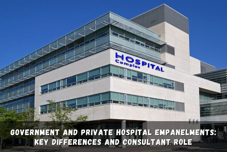 Government And Private Hospital Empanelments: Key Differences And ...