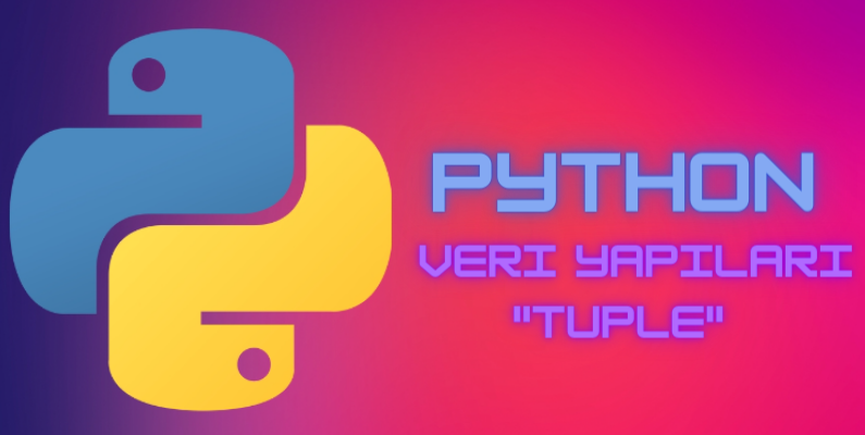 Python: Veri Yapıları “ Tuple”. Merhabalar, ben Kübra. Python serisinin ...