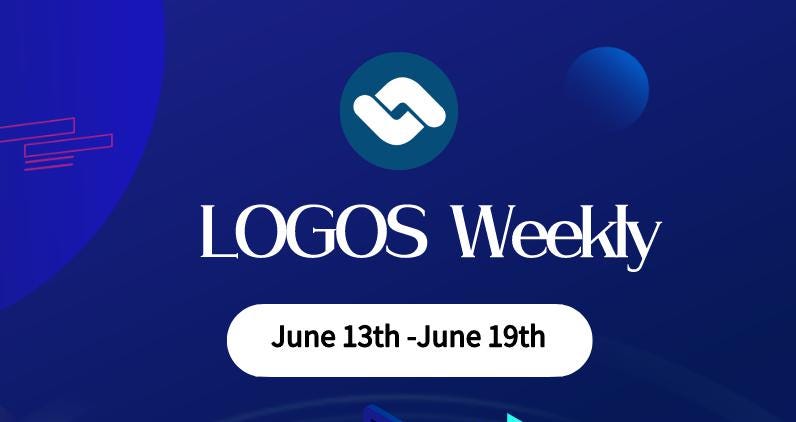 LOGOS Weekly. (June 13th — June 19th) | by LOGOS | Medium