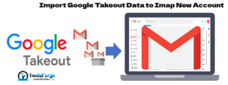 Proven Way to Import Google Takeout Data to Imap New Account | Medium