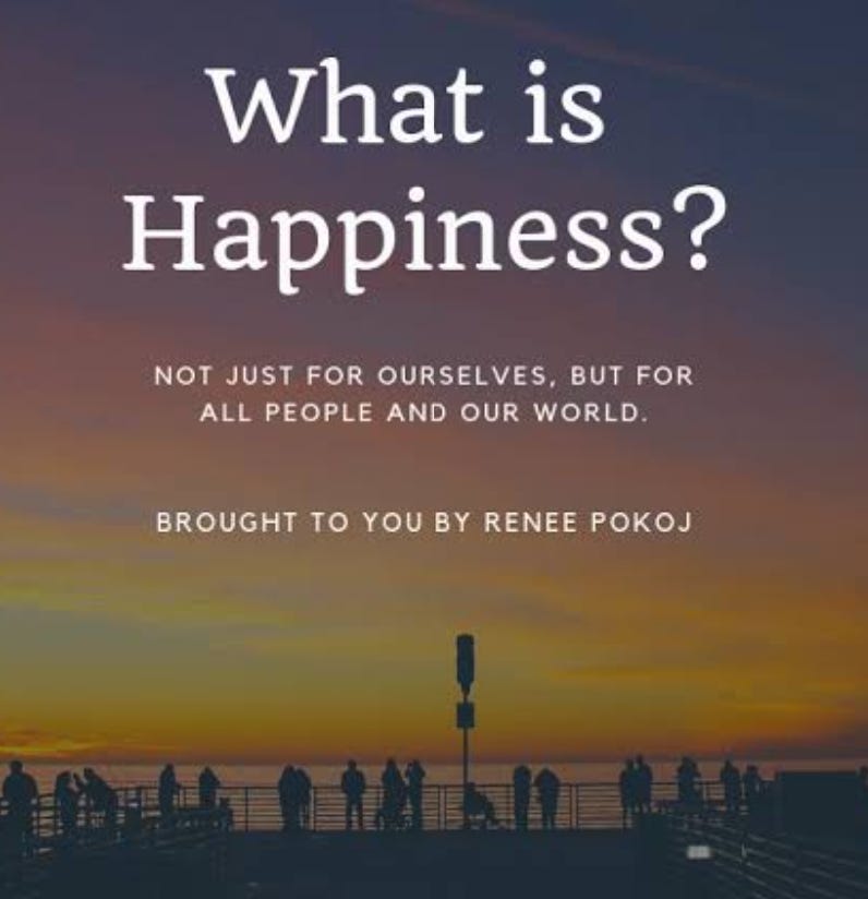 What Is Happiness? Most of us probably don’t believe we need a formal ...