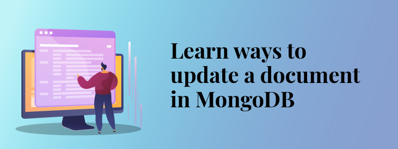 How to Update Document in MongoDB | by KnowledgeHut | Medium
