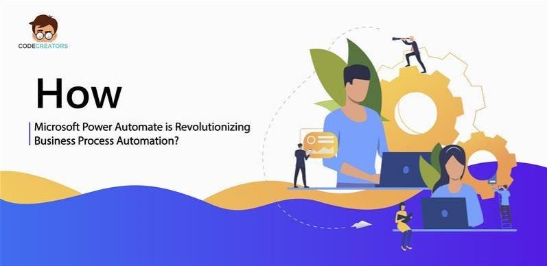 How Microsoft Power Automate is Revolutionizing Business Process ...