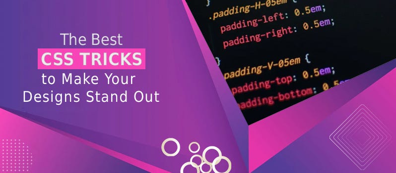 The Best CSS Tricks to Make Your Designs Stand Out | by Webzguru | Medium