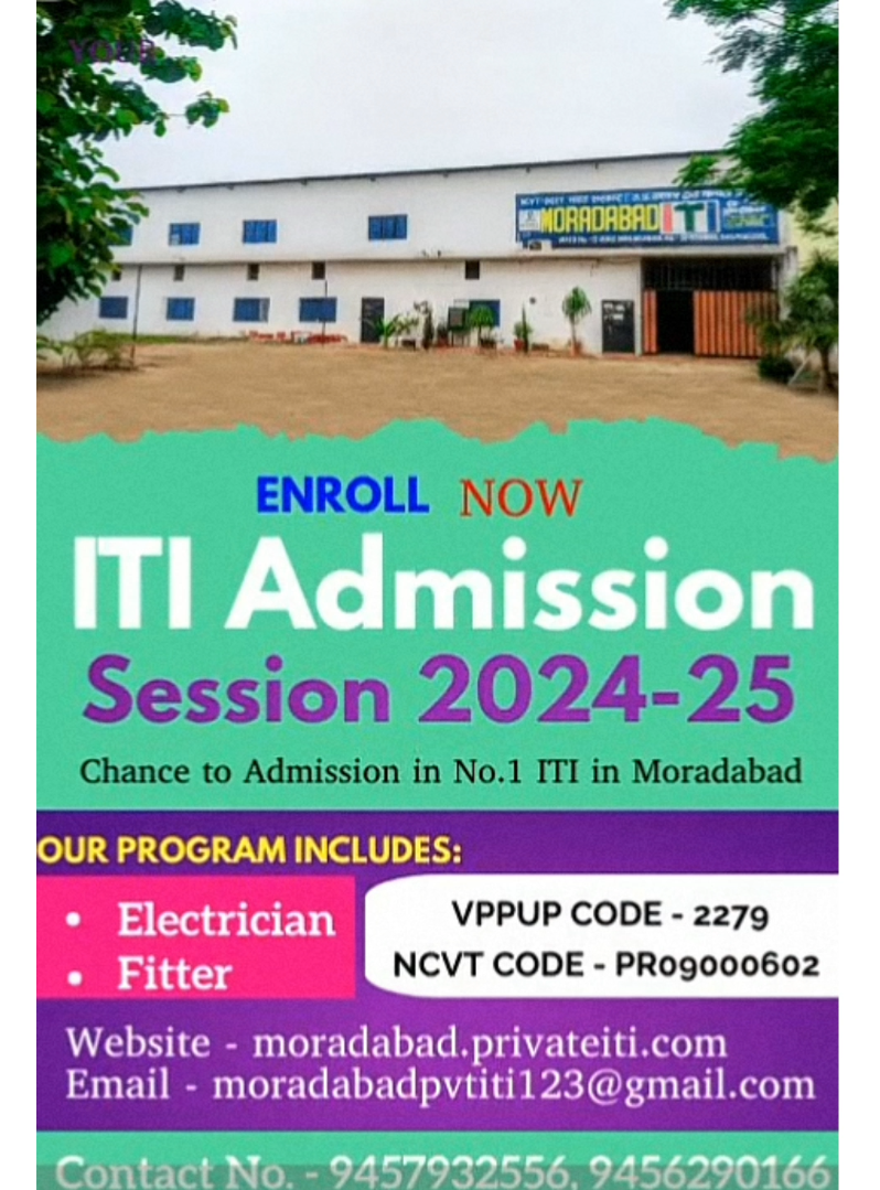 Best ITI College Admission is Open Now Session 2024–25 - Moradabad Iti ...