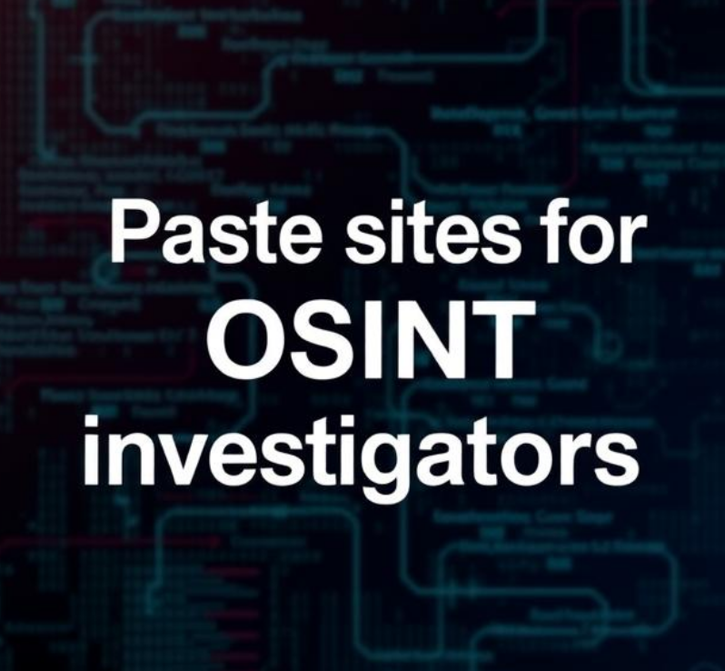 A list of Paste sites for OSINT investigators | by loyalonlytoday | Medium