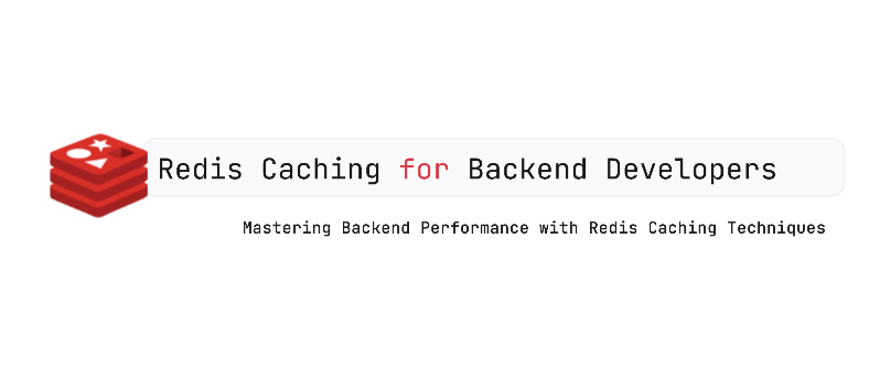 Redis Caching for Backend Developers | by Elijah Echekwu | Medium