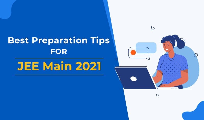 How to Prepare for JEE Main 2021 | myPAT