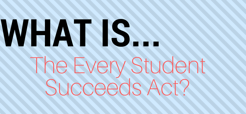 What is ESSA?. To most parents, the k-12 school system… | by Powered by ...