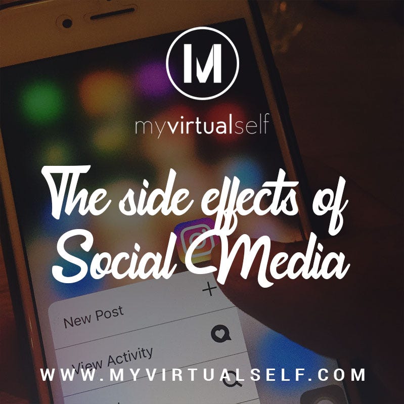 The side effects of Social Media. Social media can either be your best ...
