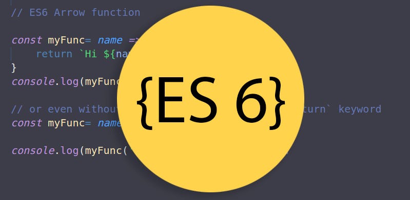 Some Topics About ES6. Block Bindings | by Mehadi Hasan | Medium