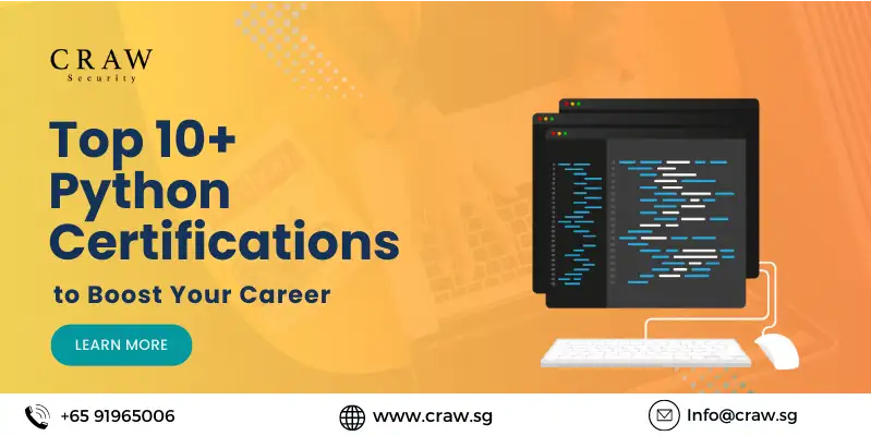 Elevate Your Career in Singapore: Top Python Certifications to Lead the Way | by crawsecurity ...