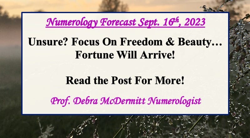 2023 — September 16th, Numerology Forecast | by Debra McDermitt | Medium