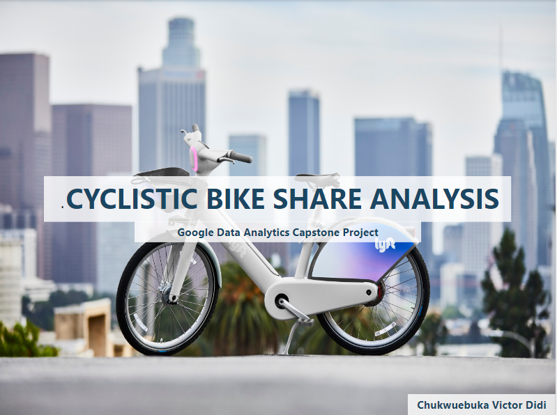 Cyclistic Bike-Share Analysis (Google Data Analytics Capstone Project ...