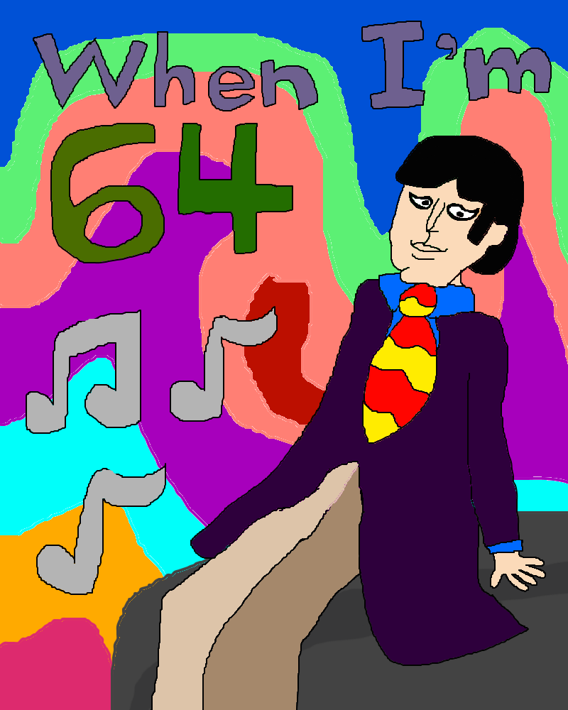 When I’m 64. “Will you still need me, will you still… | by Bonnie ...