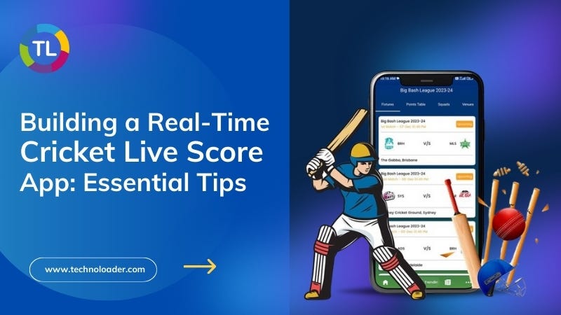 Building a Real-Time Cricket Live Score App: Essential Tips | by ...