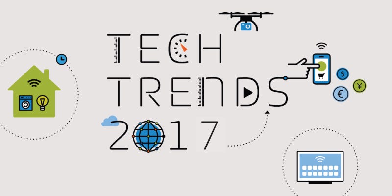 5 Tech Trends to Watch in 2017. In 2017, many experts predict big… | by ...