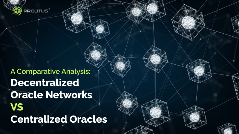 Decentralized Oracle Networks Vs Centralized Oracles A Comparative