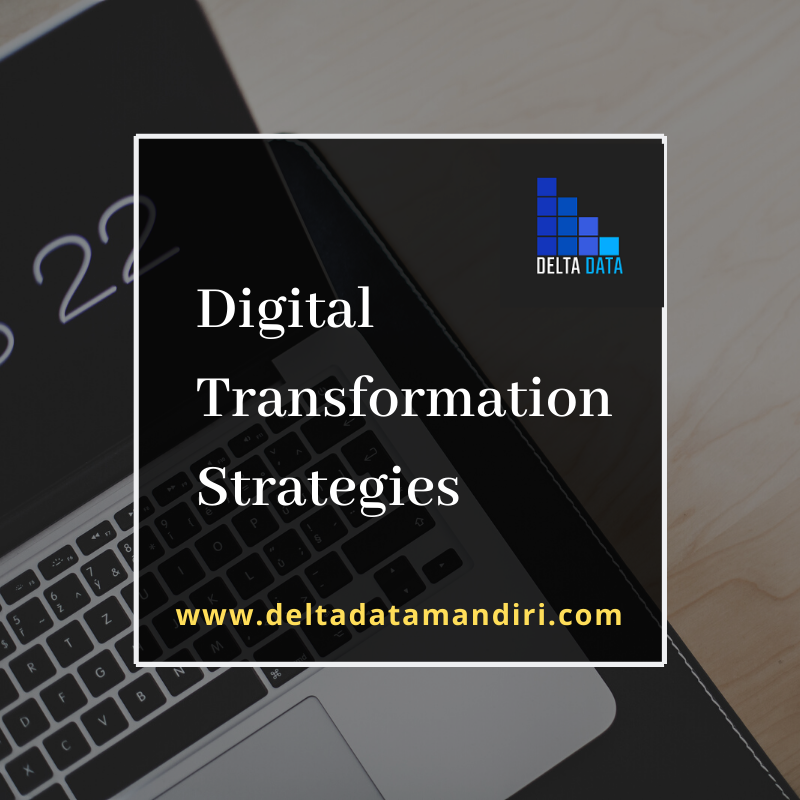 Digital Transformation Strategies | by delta data | Medium