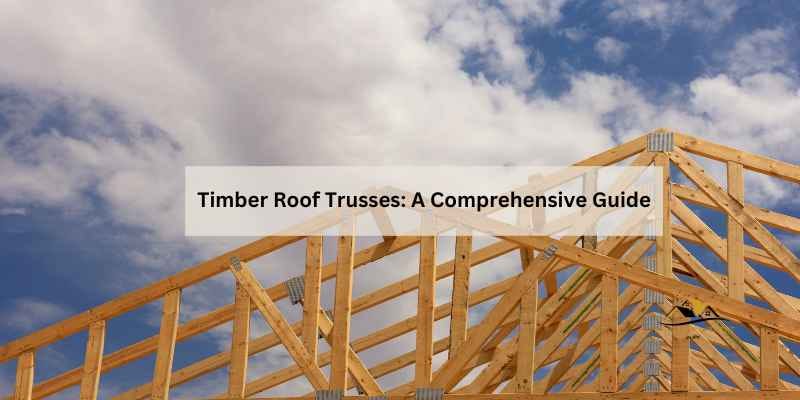 Timber Roof Trusses: A Comprehensive Guide | by Homeimprovementway ...