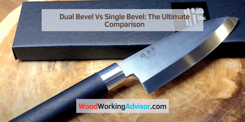 Dual Bevel Vs Single Bevel: The Ultimate Comparison | by ...