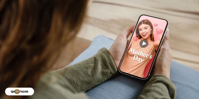 Share Your Mother’s Day Greeting Video Using QR Codes | by Olivia ...