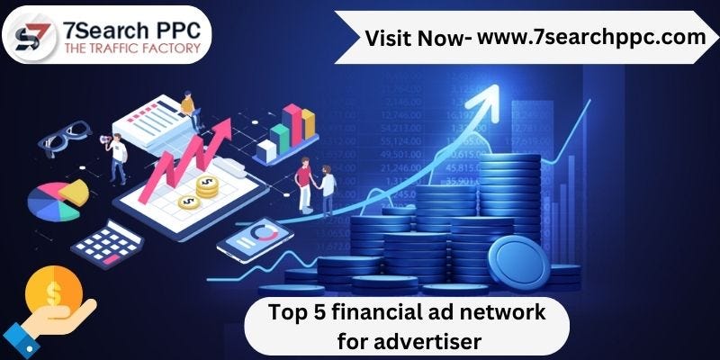 Top 5 financial ad networks for advertisers in 2023 | by john son | Jun ...