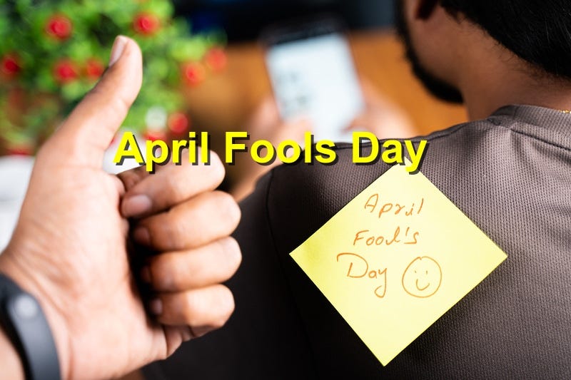 April Fools’ Day Marketing Pranks That Went Viral | by Local Value ...