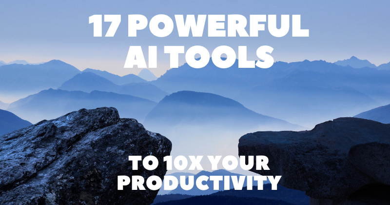 17 Powerful AI Tools to 10X Your Productivity 🧙🚀 | by Madza | Stackademic