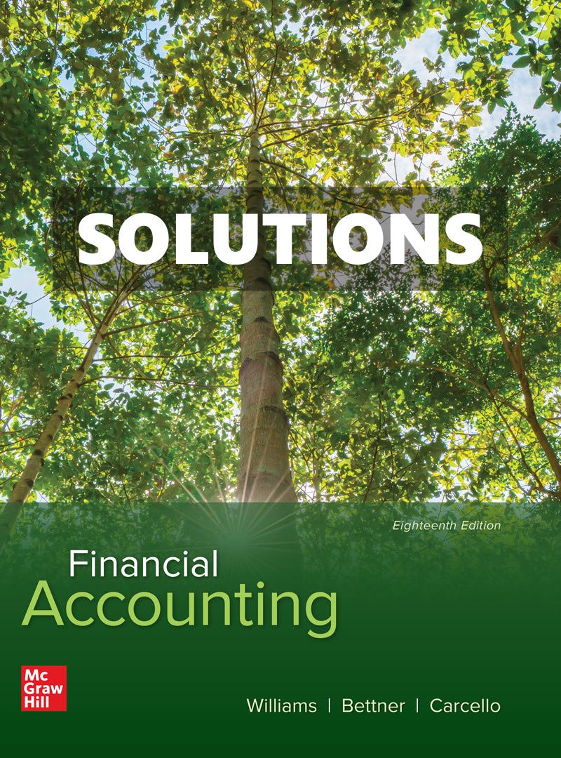 Solutions Manual for Financial Accounting 18th Edition by Williams ...