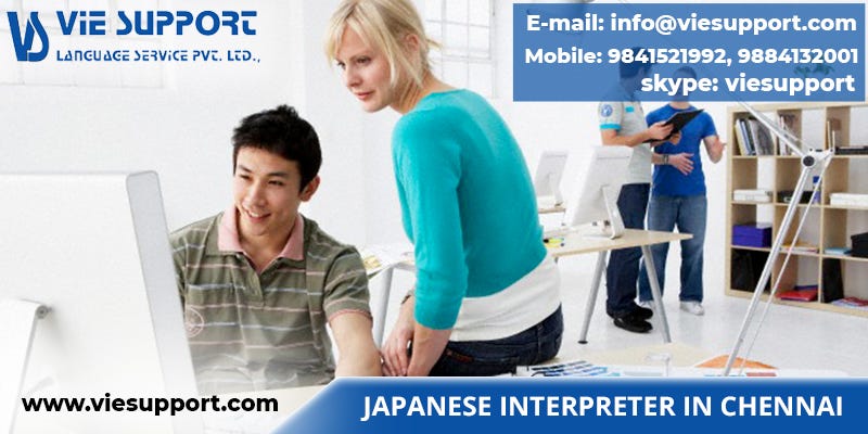 Japanese Interpreter in Chennai. Our aim is to convey the right message ...