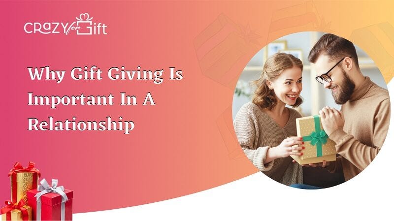10 Reasons Why Gift Giving Is Important In A Relationship | by Mamun ...