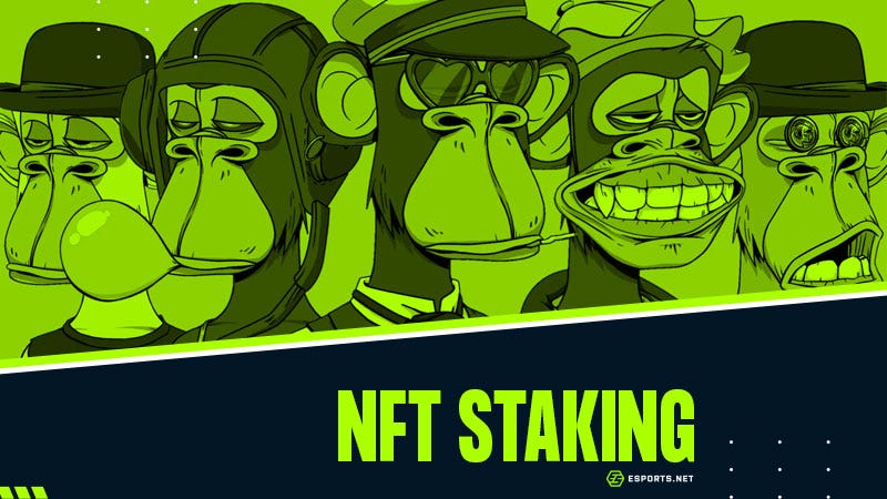 NFT Staking. What is NFT Staking? | by Apoorav Vyas | Medium