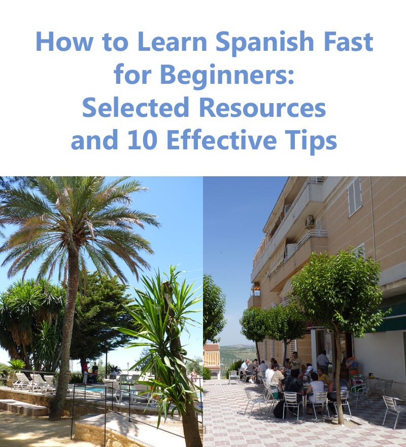 How to Learn Spanish Fast for Beginners: Selected Resources and 10 ...